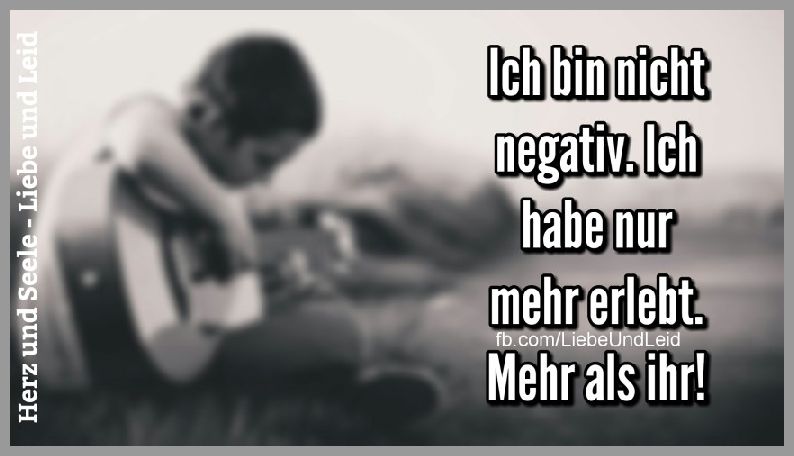 Ich bin nicht negativ ich habe nur | Bilder und Sprüche